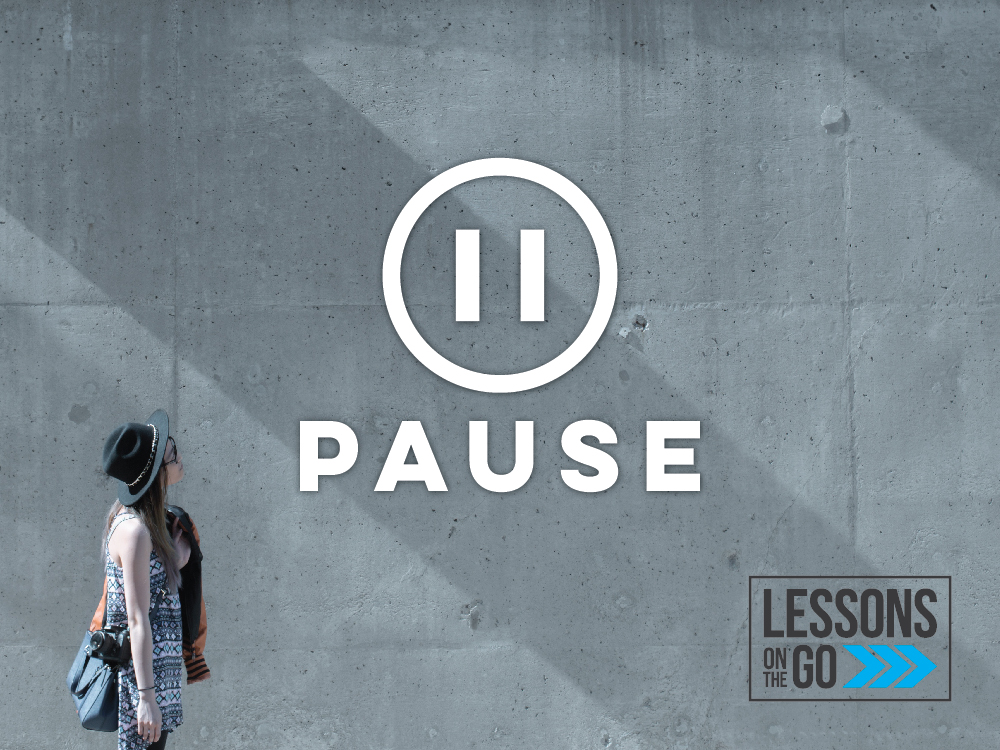 Pause | LeaderTreks Youth Ministry