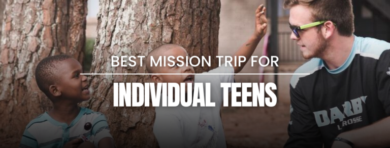 Mission Trips for Teens (Top 5 Organizations) | LeaderTreks Youth ...