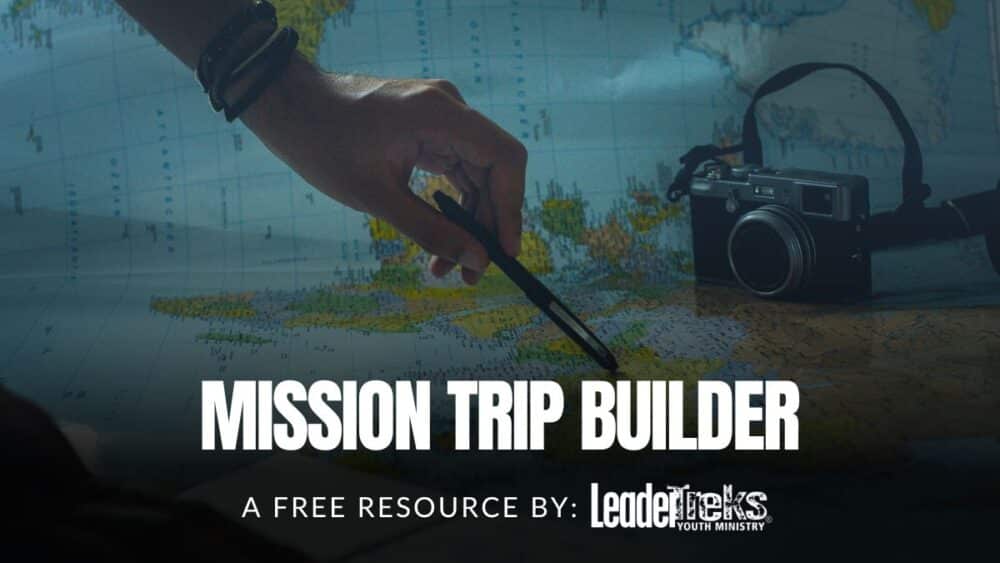 Mission Trip Packing List | LeaderTreks Youth Ministry Blog