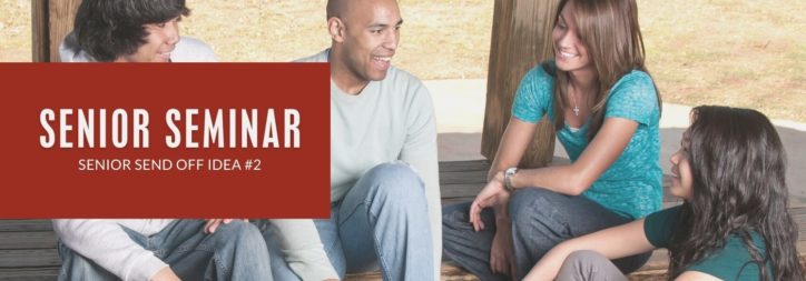 Senior Send Off Ideas: 3 ways to Send Them Off Right | LeaderTreks ...