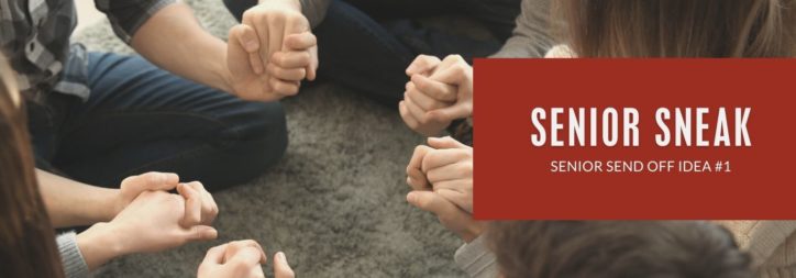 Senior Send Off Ideas: 3 ways to Send Them Off Right | LeaderTreks ...
